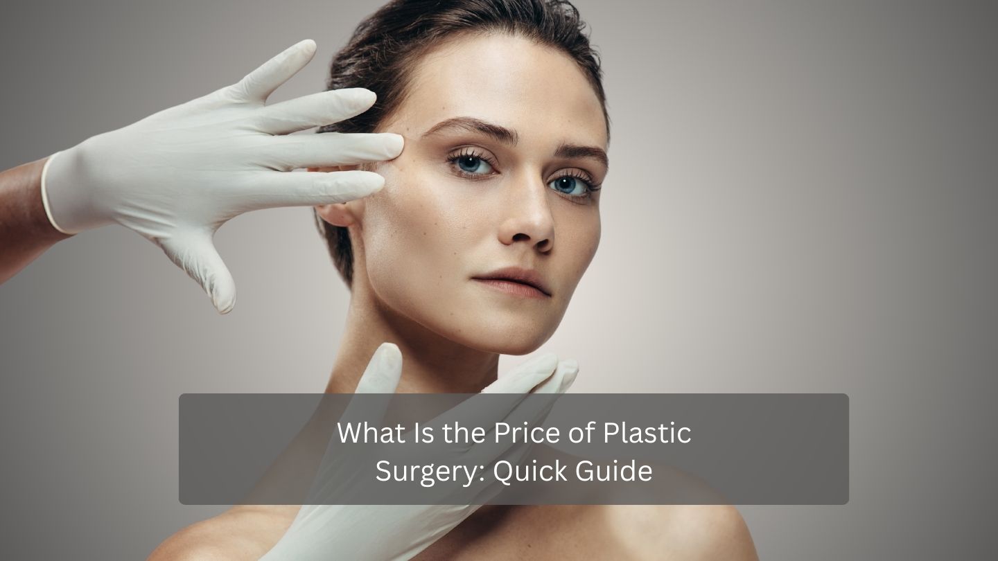 What Is the Price of Plastic Surgery? | San Diego Plastic Surgery Center